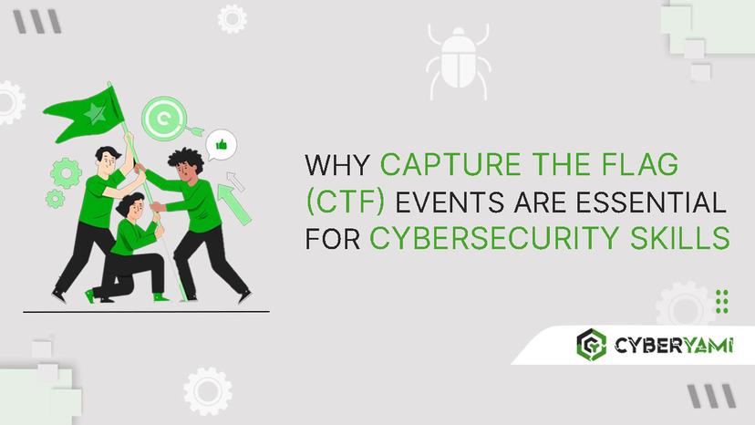 Capture-The-Flag (CTF) in Cyber Security : All you ever wanted to know! | Cyberyami